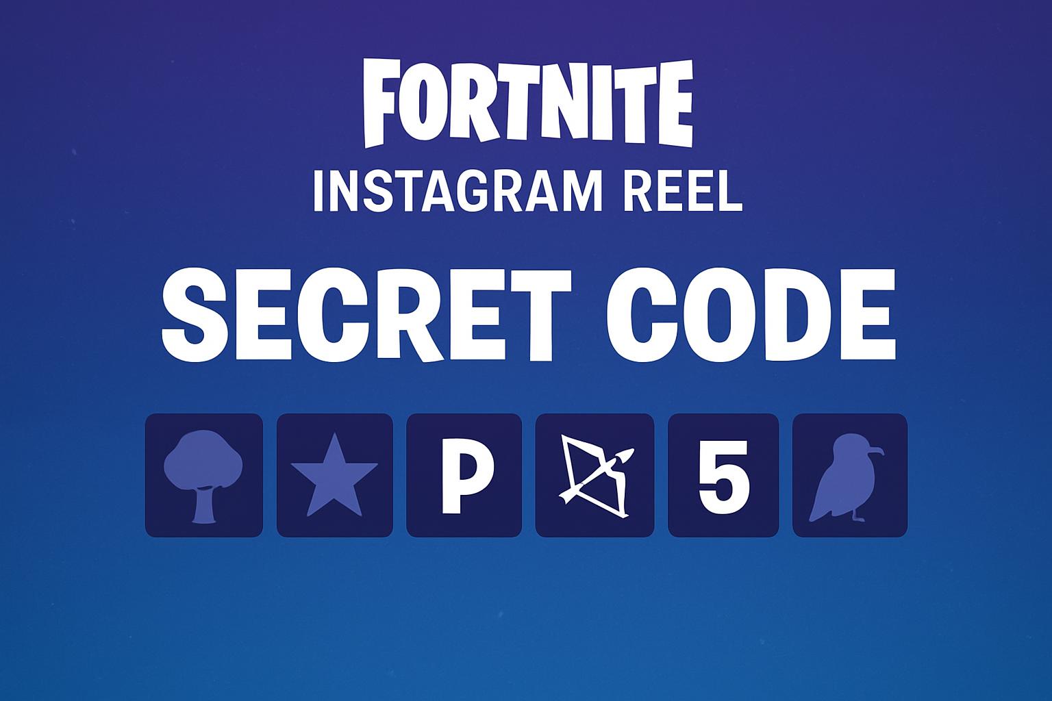 Fortnite Instagram Reel Secret Code: What You Need to Know - GameBells